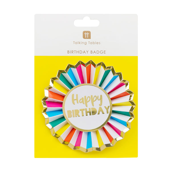 Rainbow Brights Happy Birthday Badge - Talking Tables UK